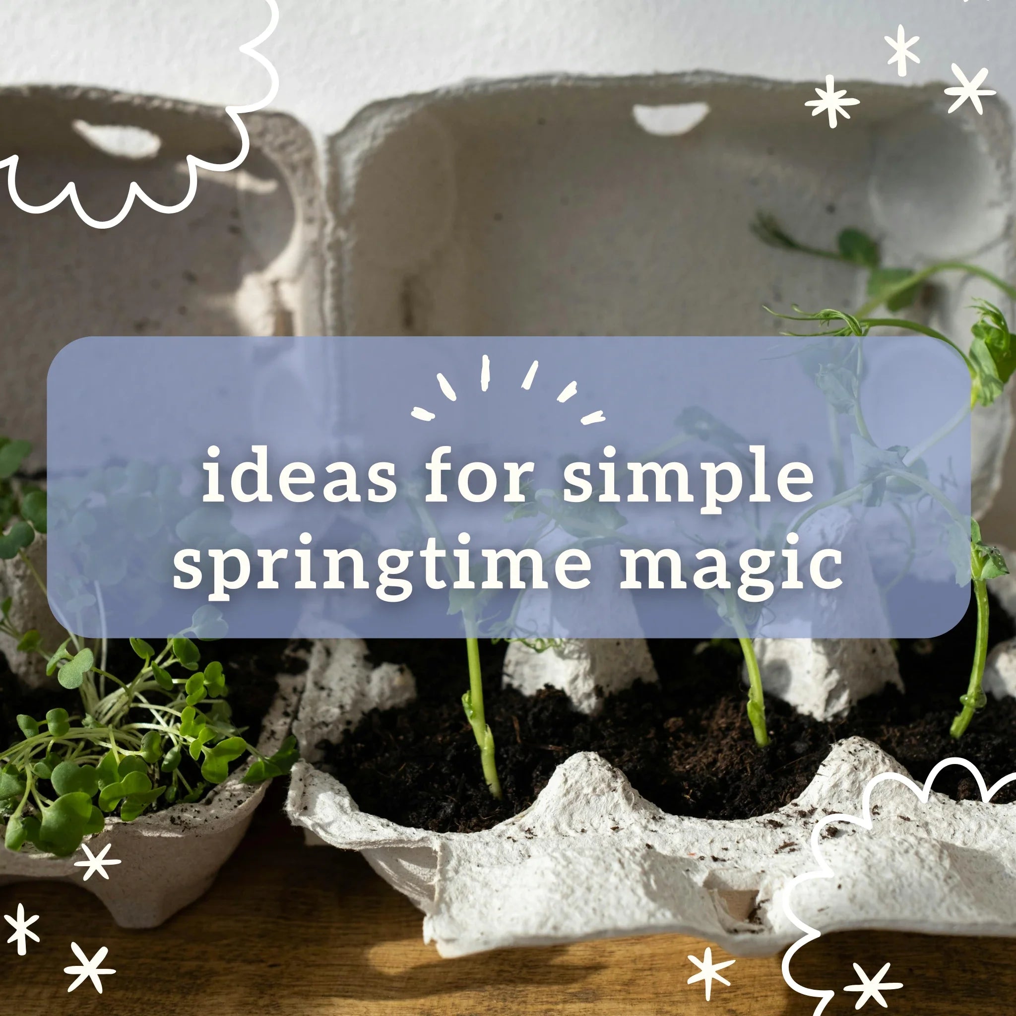 simple springtime magic: 5 easy ways to gather, celebrate + connect ...